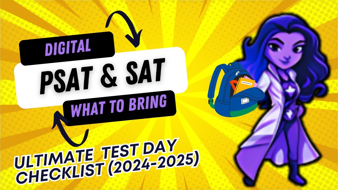 Ultimate Digital Sat Digital Psat Test Day Checklist 2024 2025