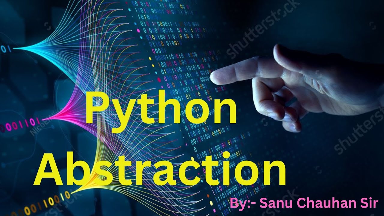 Abstraction In Python Programming Youtube