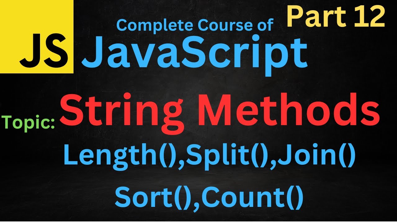 Javascript String Method Javascript Tutorial Length Join