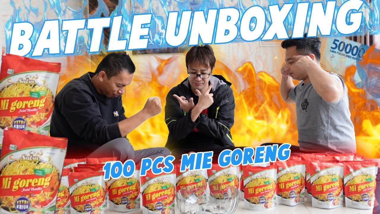 Battle Unboxing 100 Pcs Mie Goreng Berhadiah Youtube