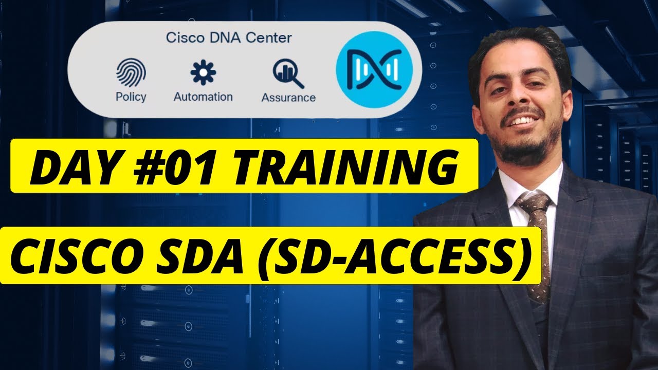 Day 1 Cisco Sda Training Cisco Sd Access Training English Youtube