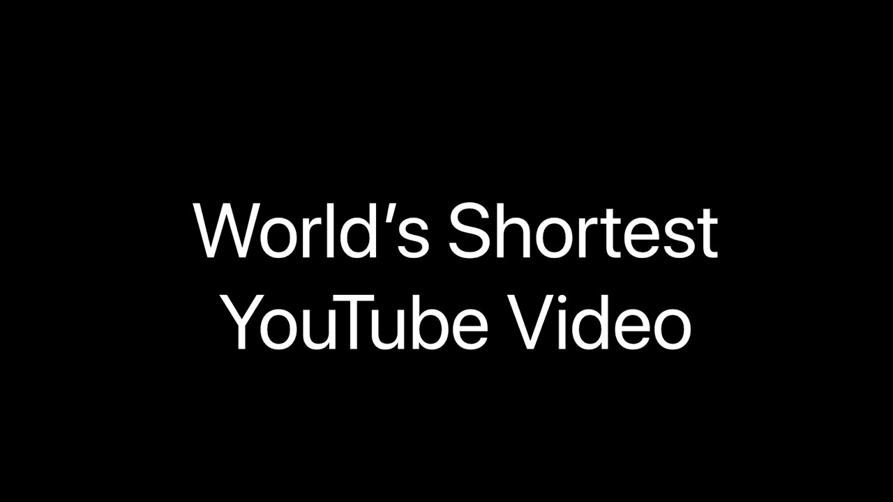World S Shortest Youtube Video 0 Seconds Youtube
