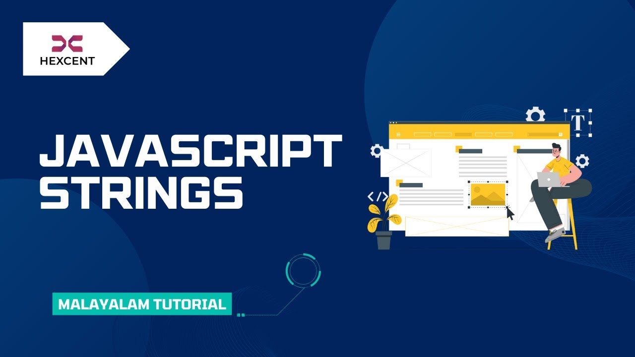 Javascript Strings Malayalam Tutorial Hexcent Youtube