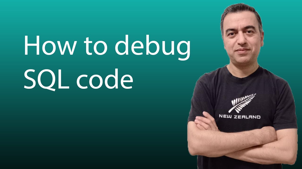 How To Debug Sql Code Youtube
