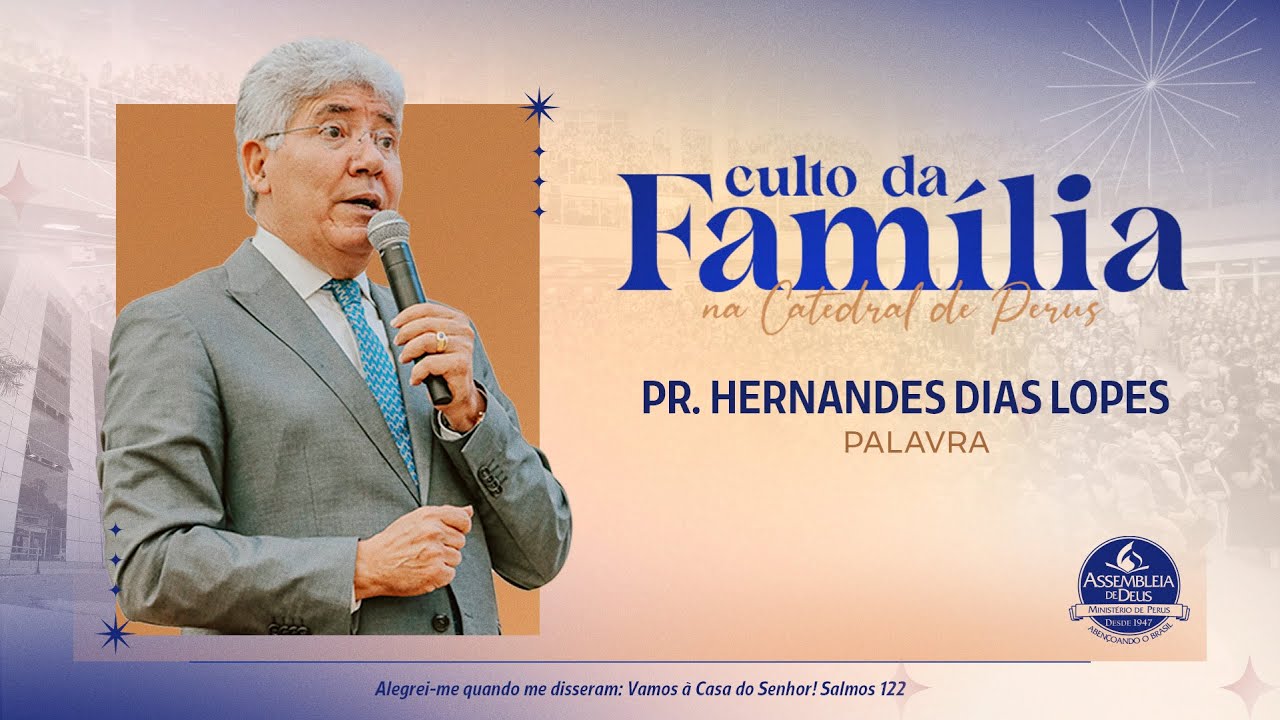 Culto Da Família Pr Hernandes Dias Lopes 23 04 2023 Youtube