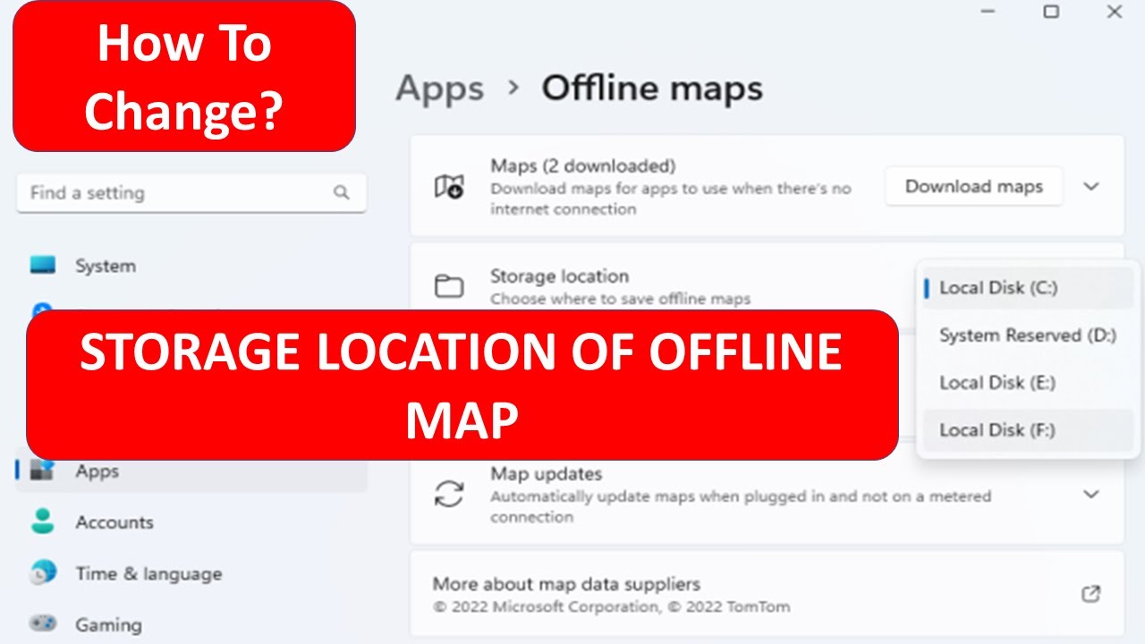 How To Change Storage Location Of Offline Maps In Windows Youtube
