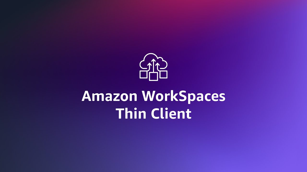 Introducing Amazon Workspaces Thin Client Amazon Web Services Youtube