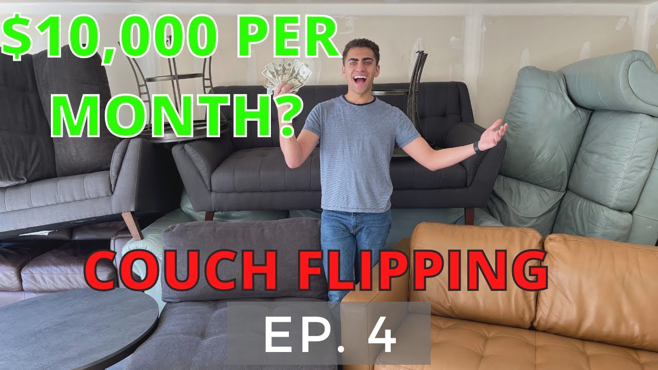 Couch Flipping 10 000 Per Month Side Hustle Turning 0 Into 10k