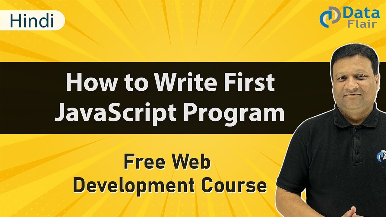 First Javascript Program How To Write Hello World Javascript Program
