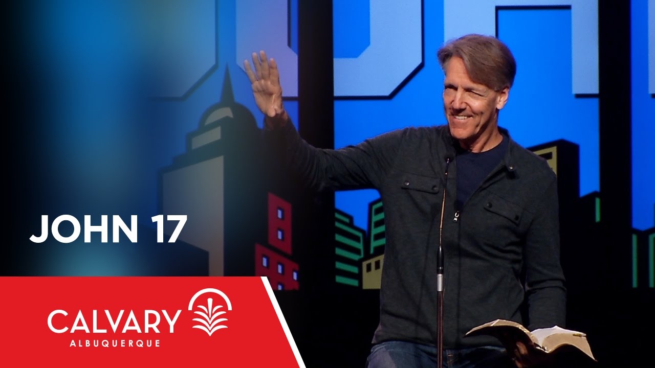 John 17 Skip Heitzig John 17 15 Bible Portal
