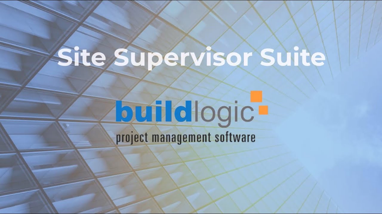 Buildlogic Site Supervisor Suite Youtube