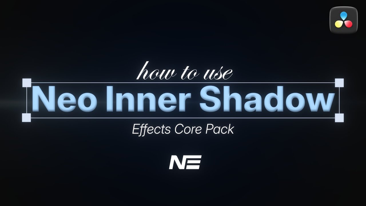 How To Use Neo Inner Shadow In Davinci Resolve Effects Core Pack Youtube