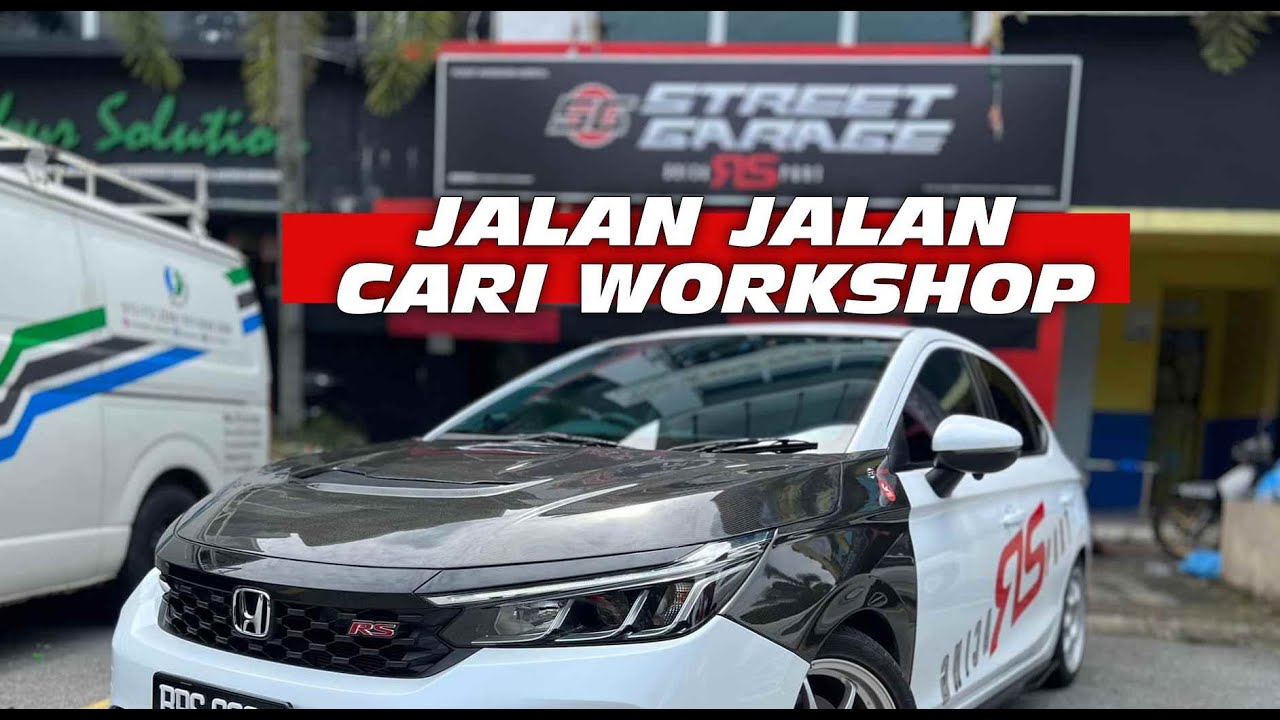 Street Garage Jalan Jalan Cari Workshop Youtube
