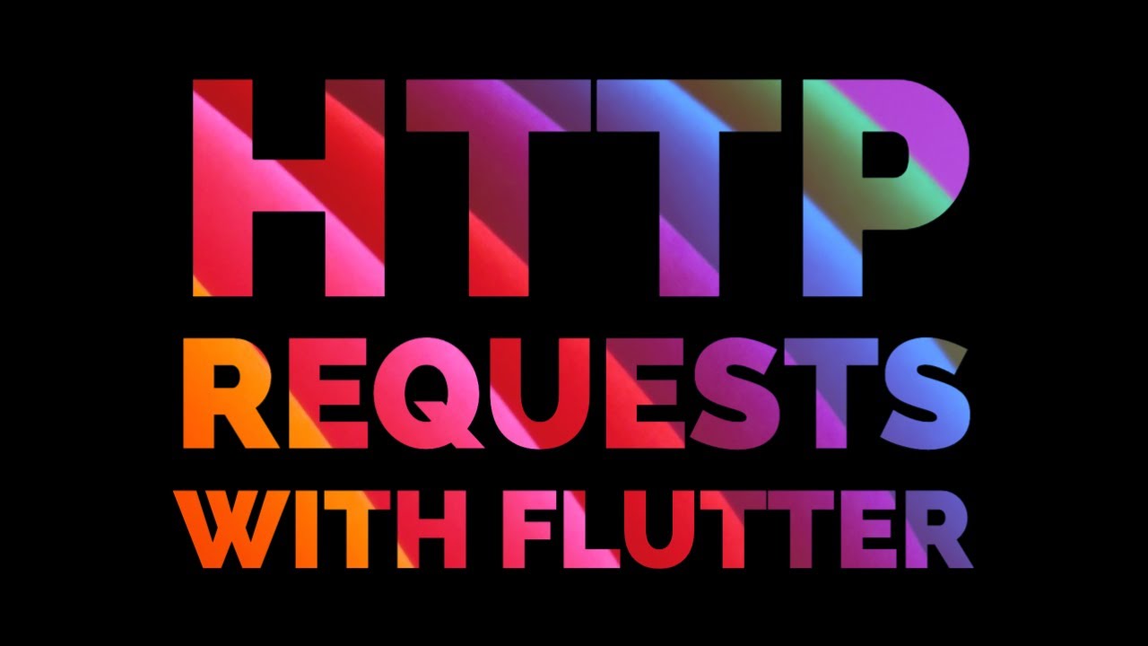 Http Requests With Flutter Api Youtube