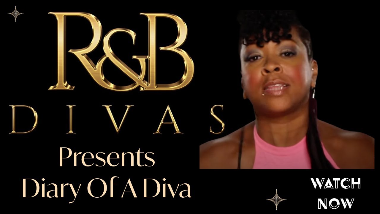 R B Divas Presents Monifah Nicci Gilbert Get Real Part 2 Diary Of A