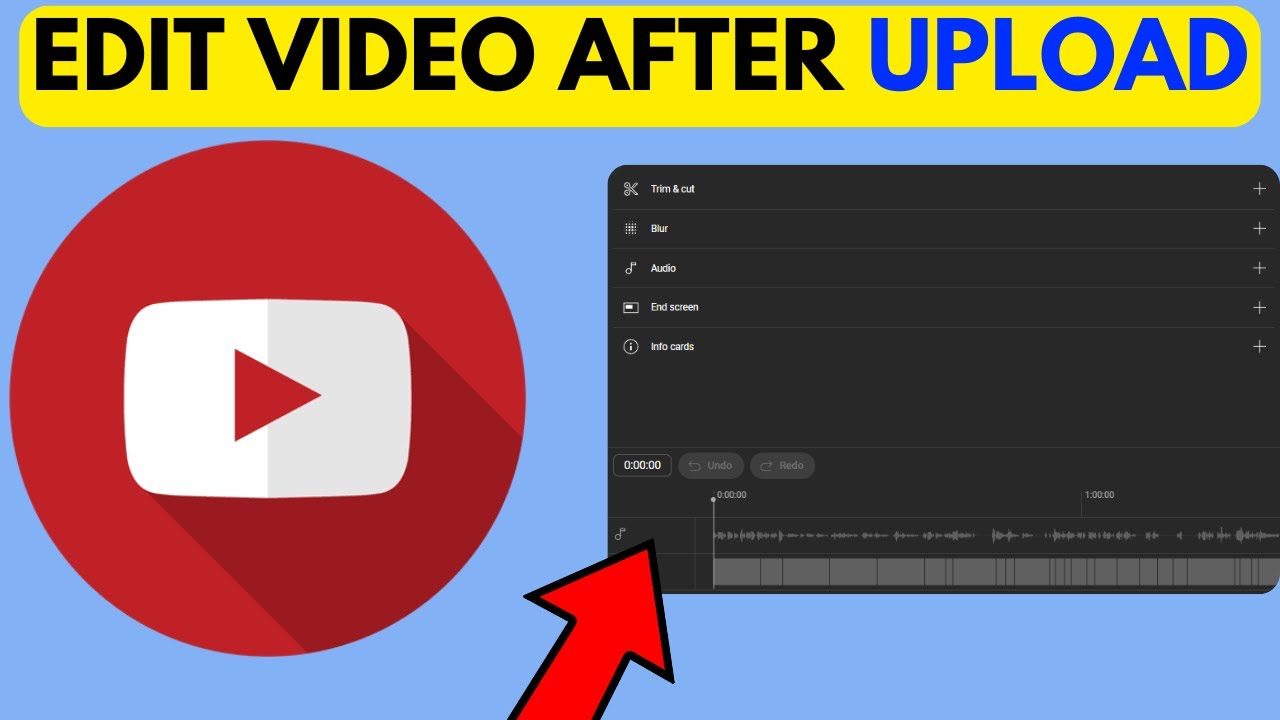 How To Edit Youtube Videos After Uploading Step By Step Guide Youtube