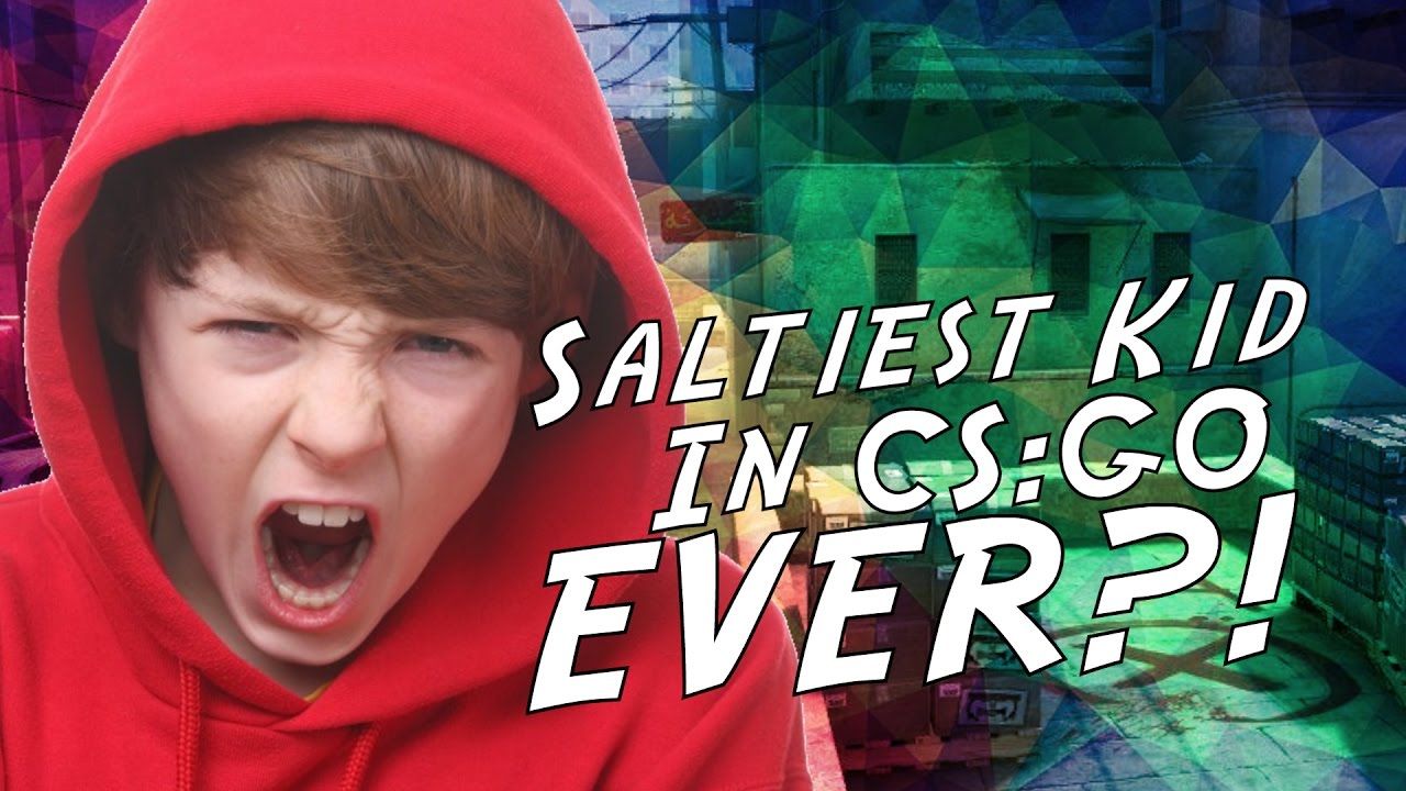 Saltiest Kid On Cs Go Ever Cs Go In A Nutshell Youtube