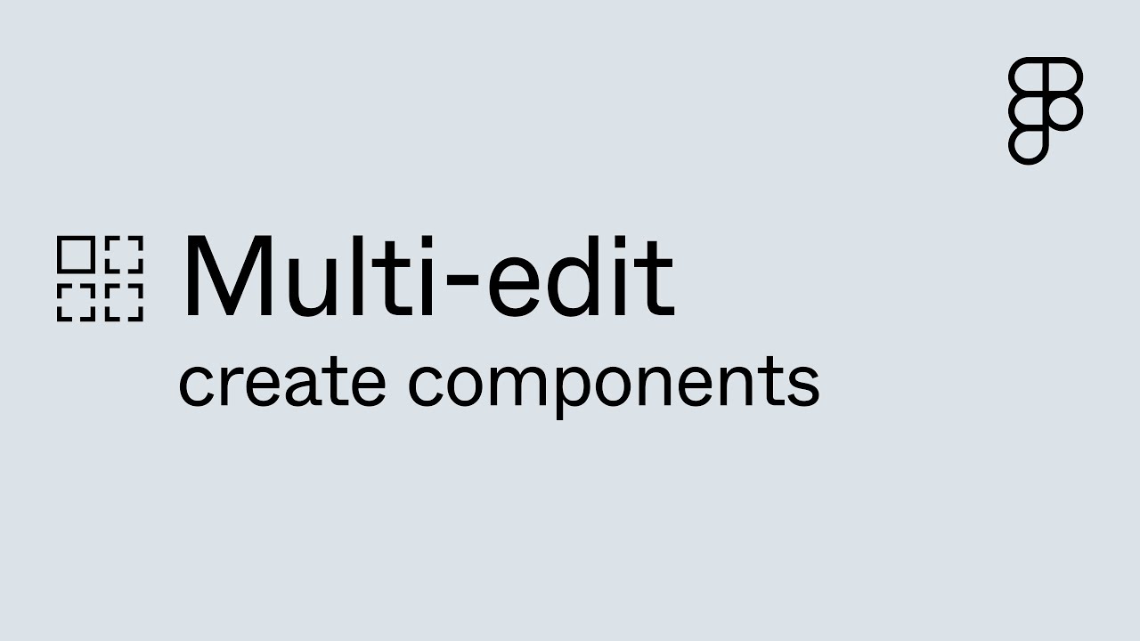 Multi Edit Create Components Youtube