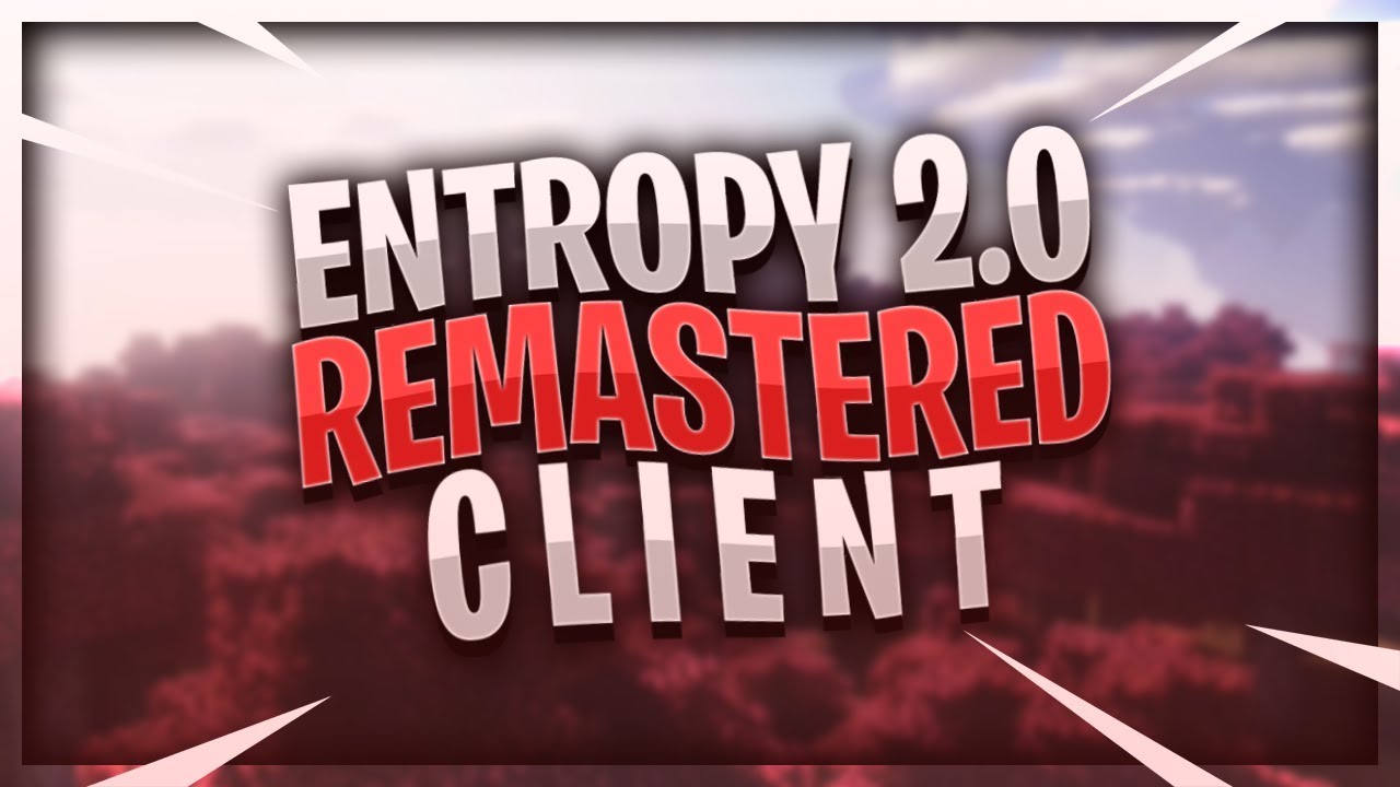 Entropy 2 0 Remastered C Ghost Client