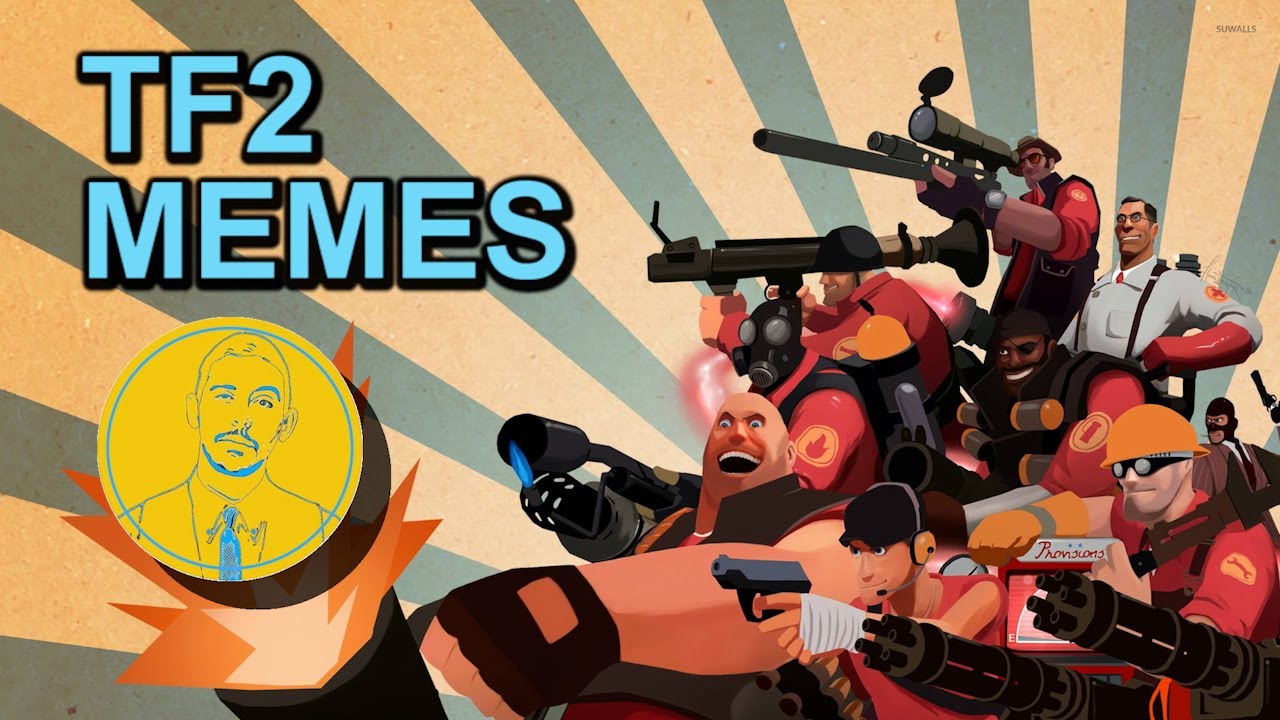Sfm The Real Tf2 Memes Compilation Youtube