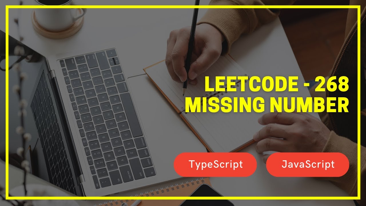 Leetcode 268 Missing Number Typescript Javascript Youtube