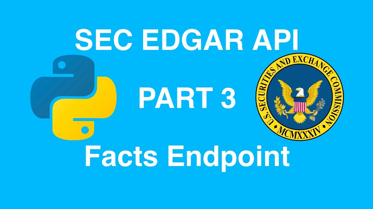 Sec Stock Filing Data In Python With The Edgar Api Part 3 Youtube