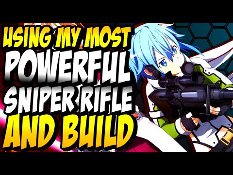 Using My Most Powerful Sniper And Build Sword Art Online Fatal Bullet