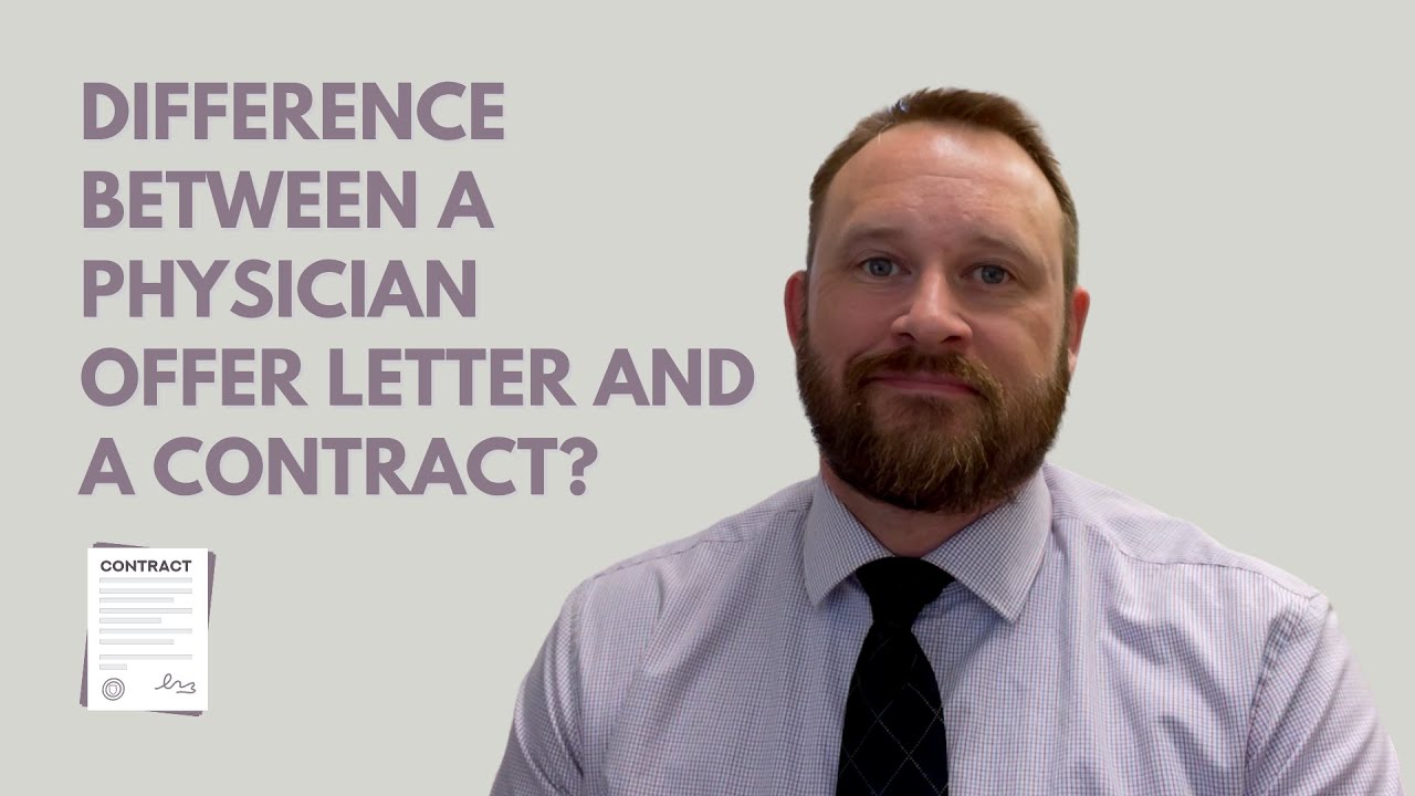 Difference Between A Physician Offer Letter And A Contract Chelle Law
