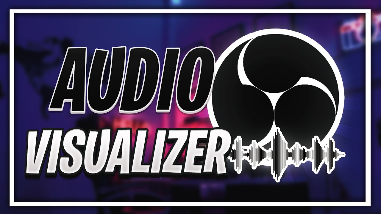 Audio Visualizer Plugin In Obs Waveform Fгјr Deine Streams рџ љ Youtube