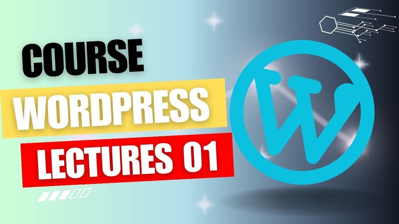Wordpress Course Lecture 1 Wordpress Basic Free Course With