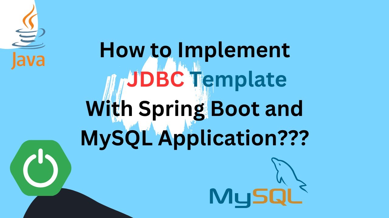 How To Implement Spring Boot Application With Jdbc Template Using Mysql