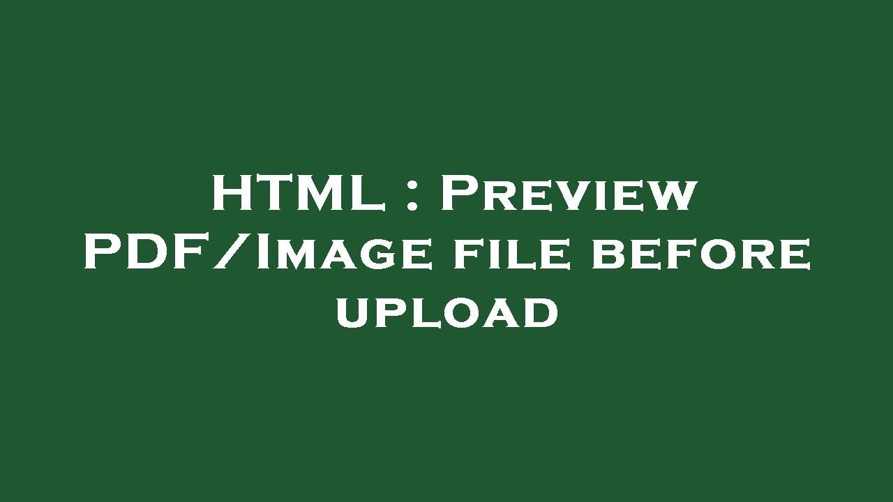 Html Preview Pdf Image File Before Upload Youtube