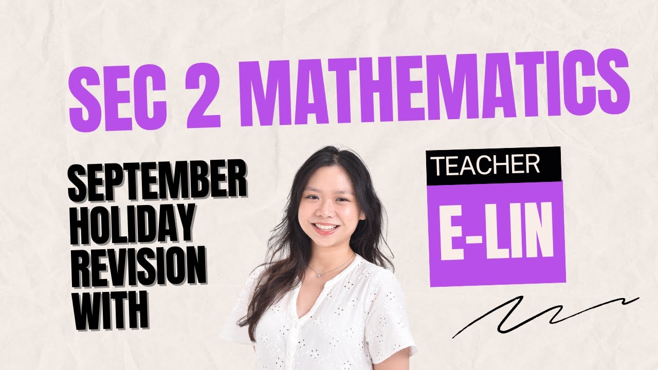 Sec 2 Math September Holiday Revision Class Youtube