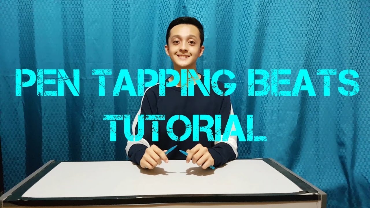 Pen Tapping Beats Tutorial Youtube