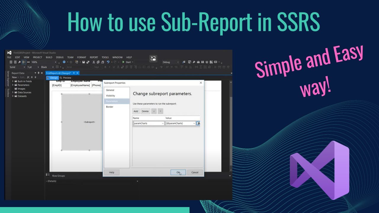 How To Create A Dynamic Subreport In Ssrs By Passing Report Parameters