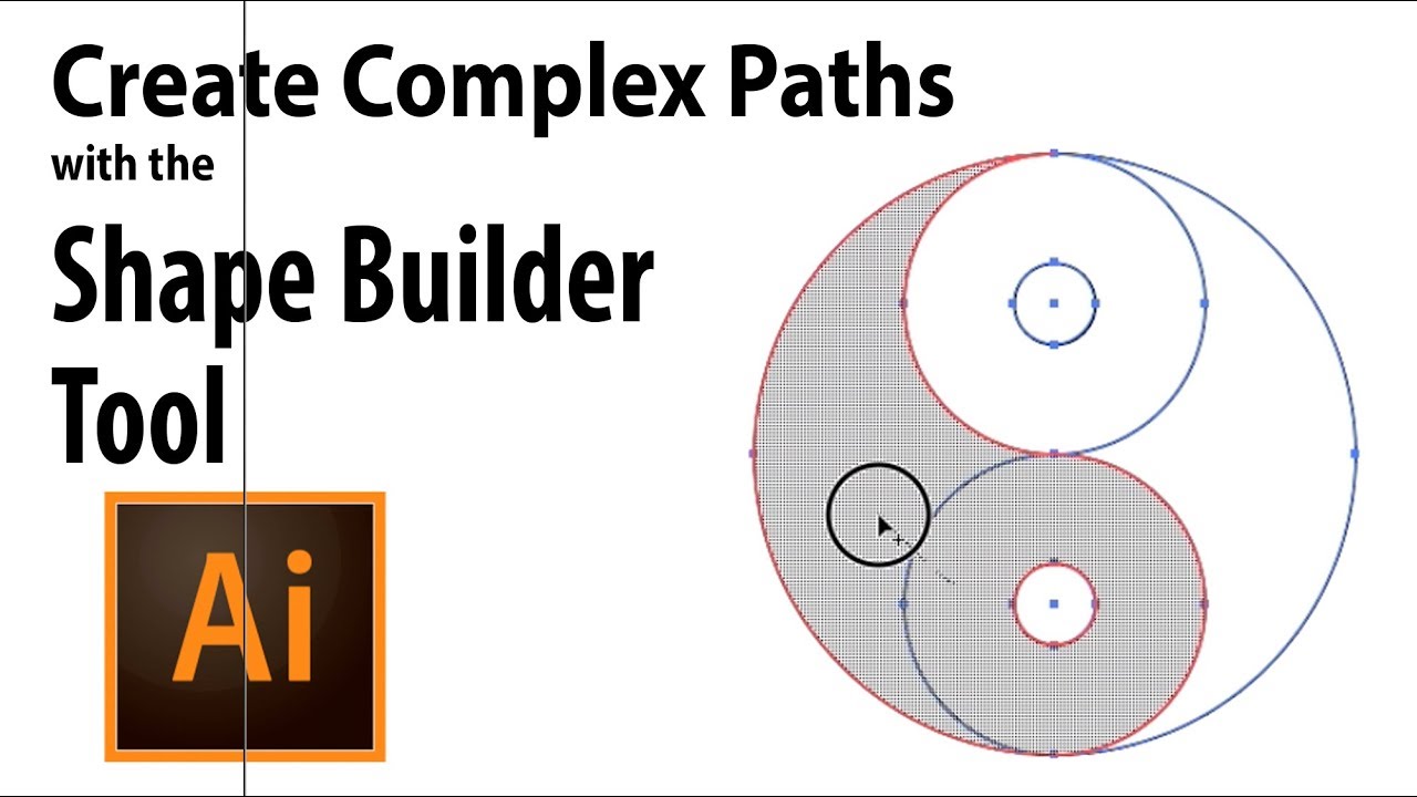 Shape Builder Tool Draw Ying Yang Symbol In Adobe Illustrator Youtube