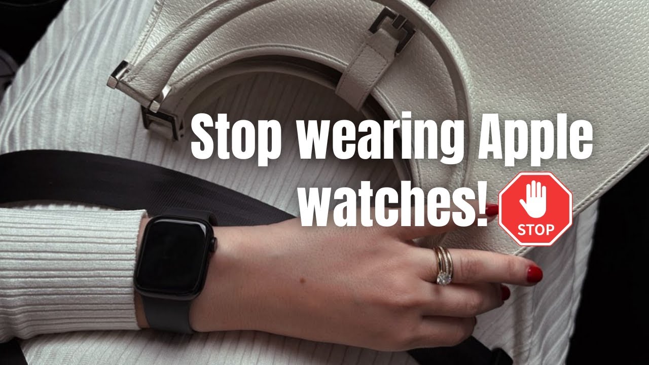Stop Wearing Apple Watches Here S Why The Alternative Youtube