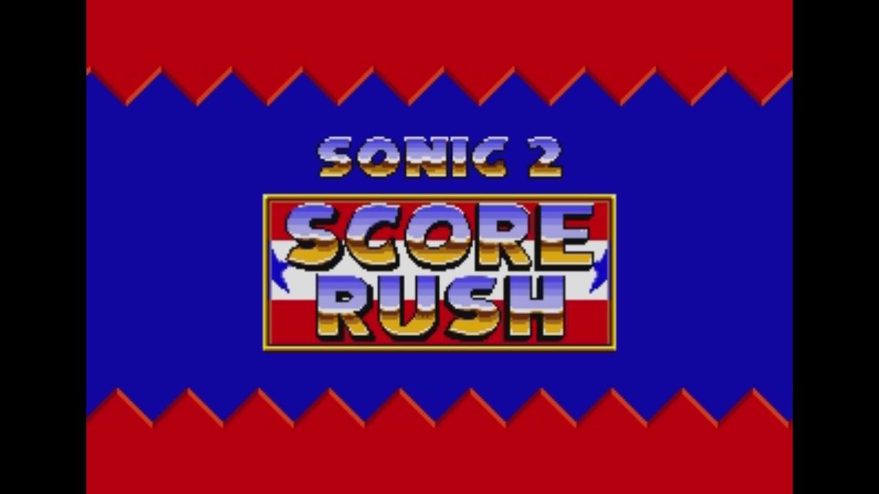 Sonic Hack Longplay Sonic 2 Score Rush Youtube