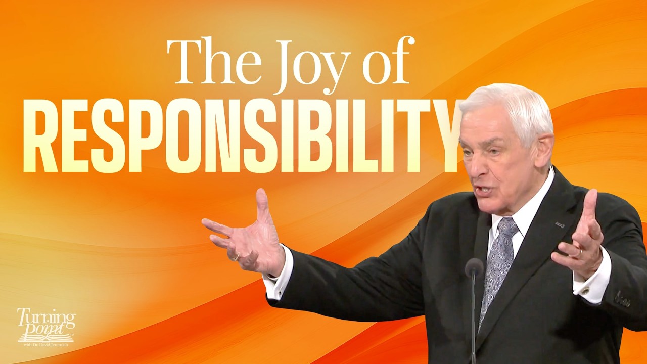 The Joy Of Responsibility Dr David Jeremiah Philippians 2 12 16