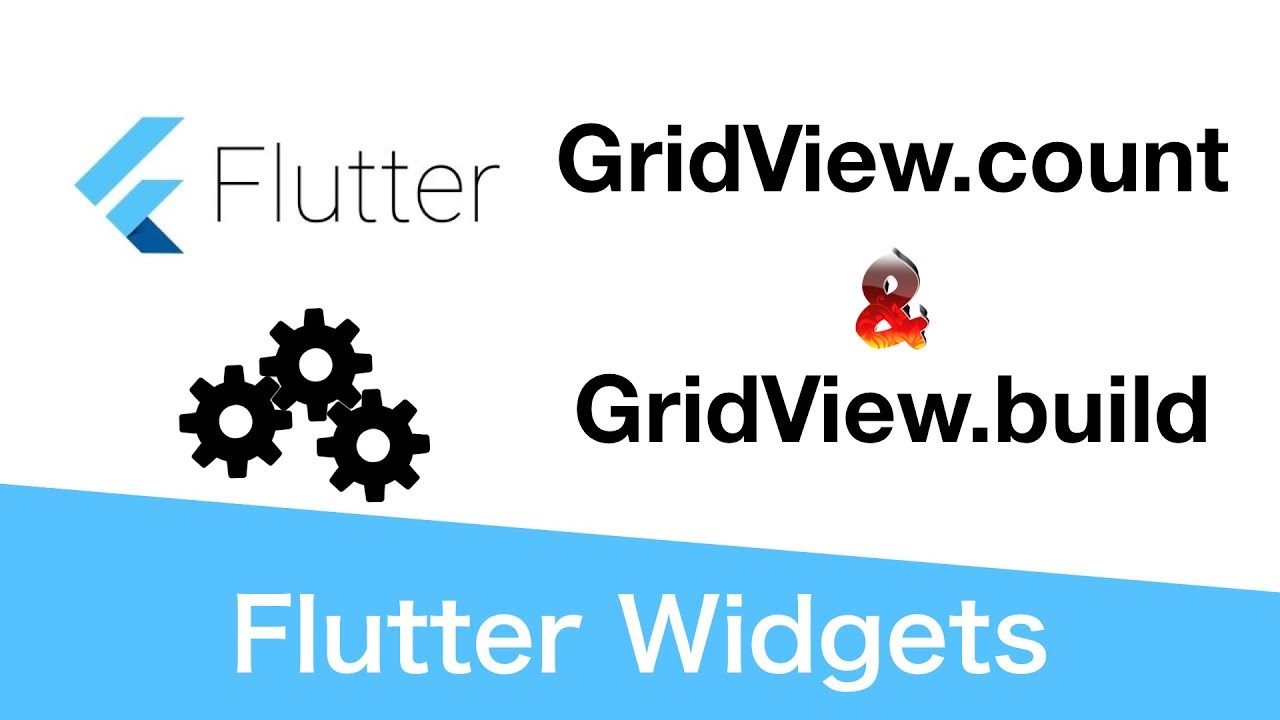 Flutter 教學 教程 基礎篇 11 Gridview Count And Gridview Build Youtube