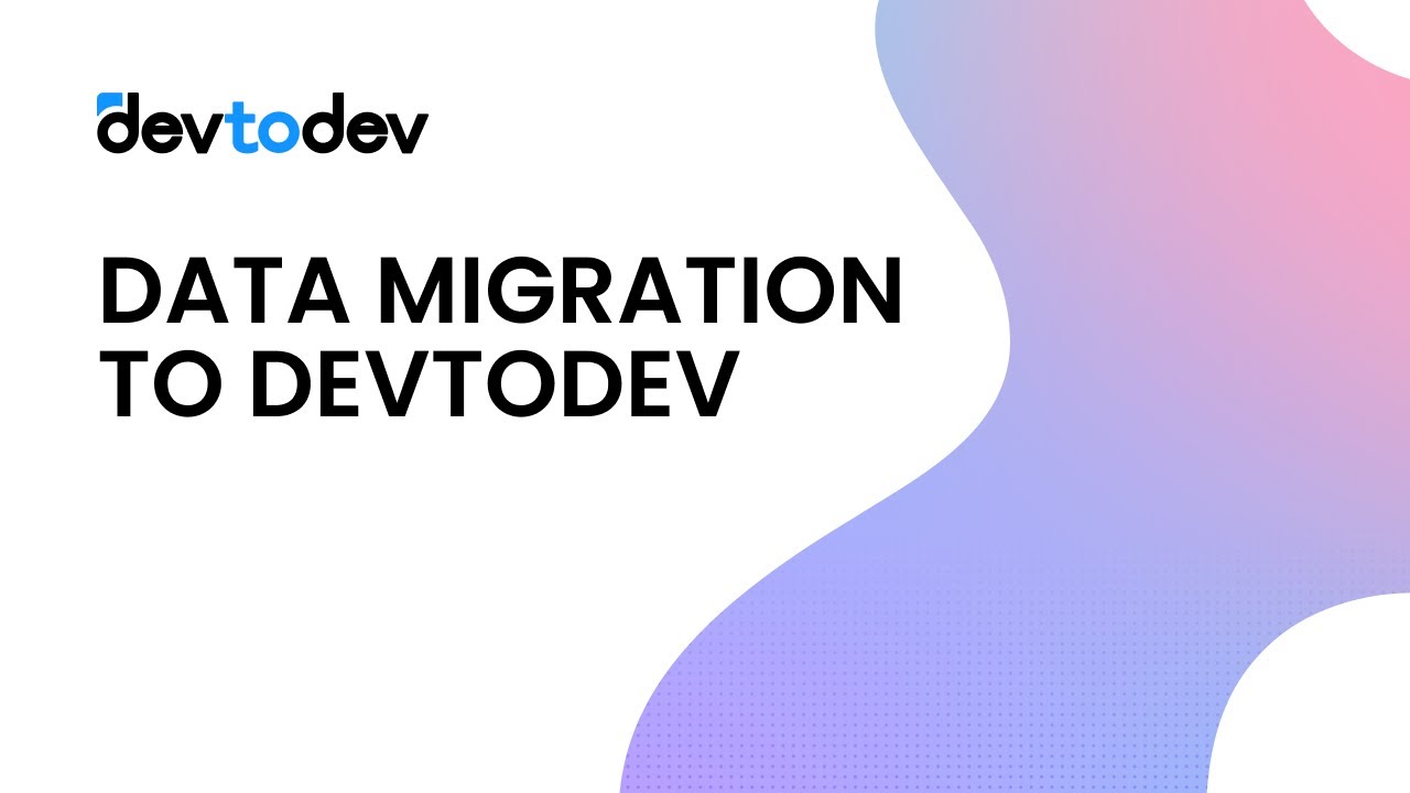 Devtodev Data Migration Youtube