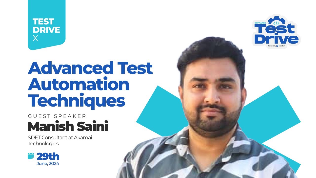 Software Test Drive X Advanced Test Automation Techniques With Manish