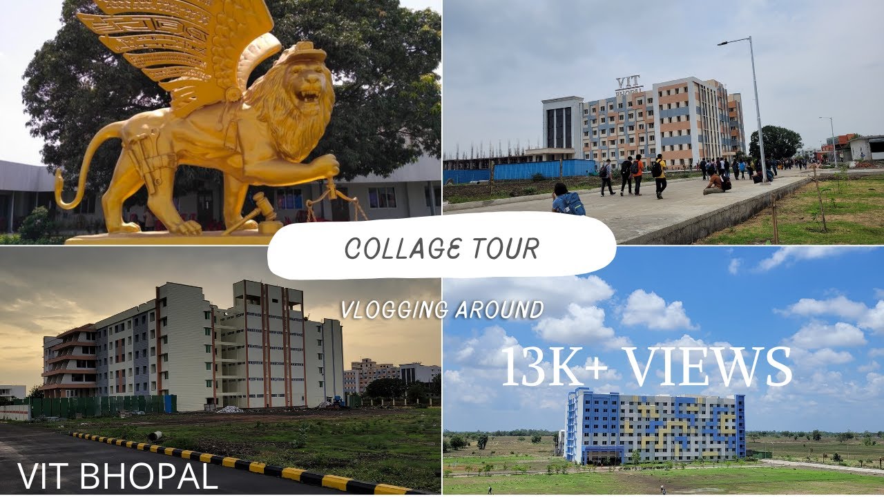 Vit Bhopal Campus Tour рџ љ Youtube