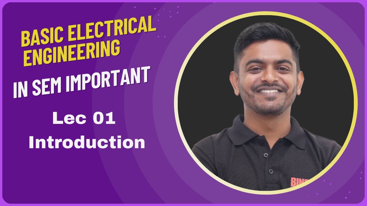 Basic Electrical Engineering Bee Lec01 Youtube