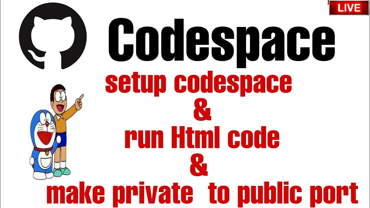 How To Run Codespace In Github And Private To Public Url 100 Easy
