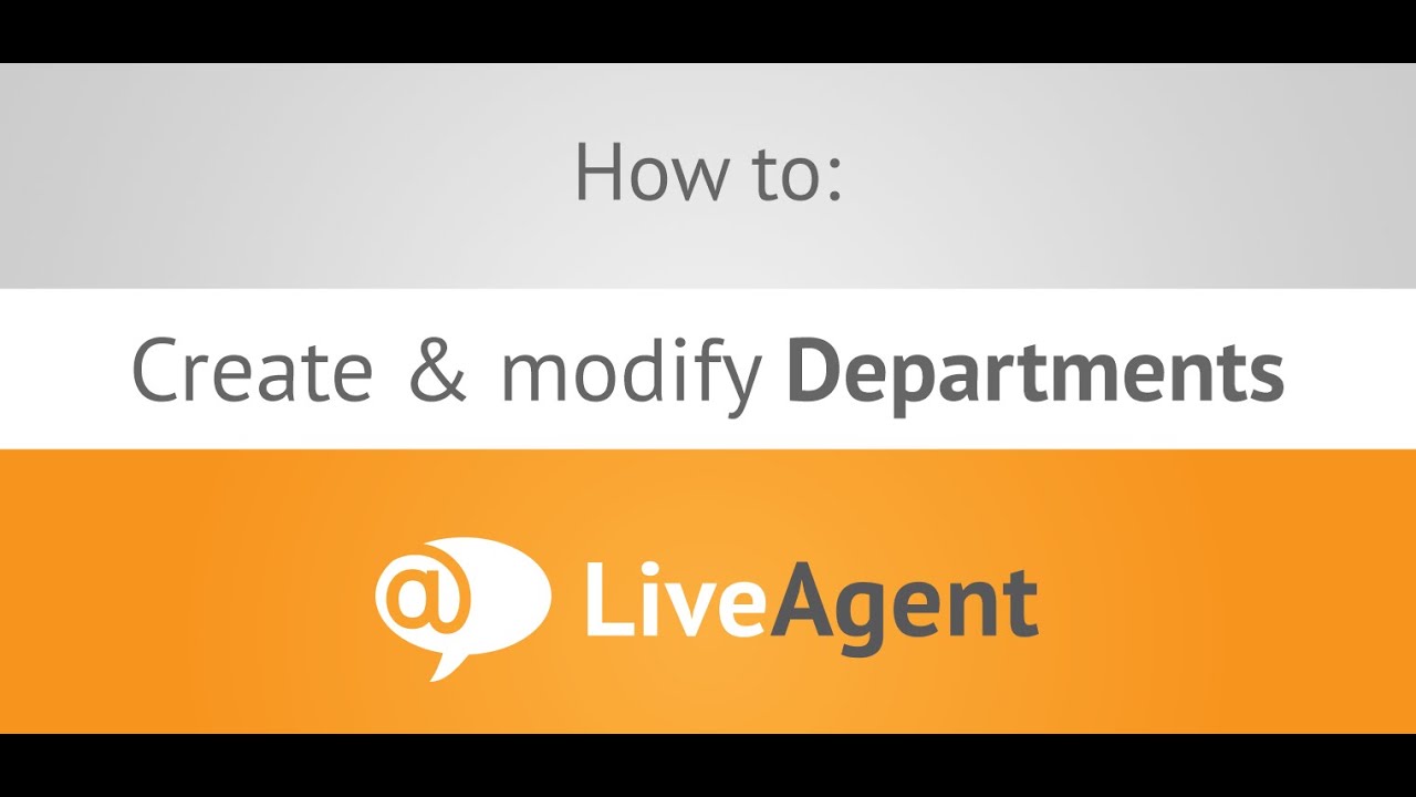How To Create Departments In Liveagent Www Liveagent Youtube