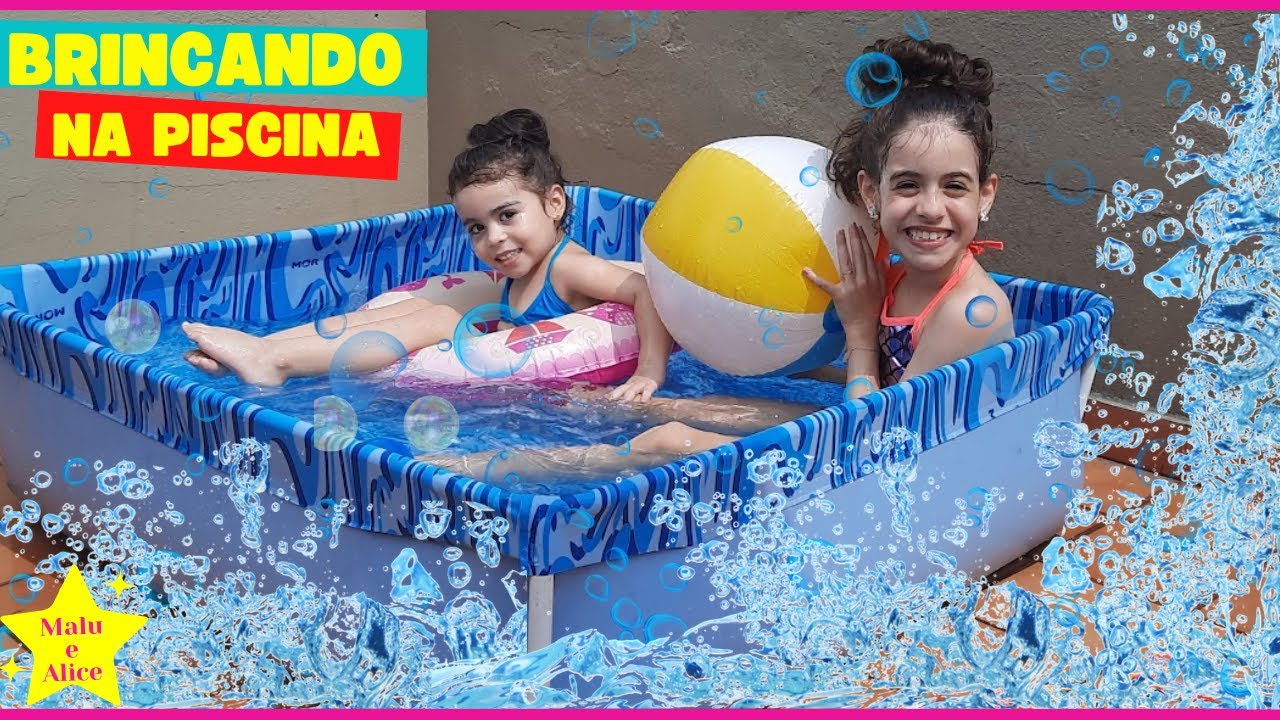Brincando Na Piscina E Piscina Para Crianças Malu E Alice Youtube