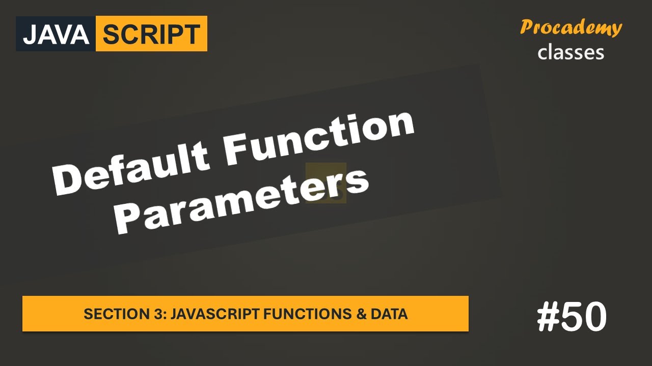 50 Default Function Parameters Javascript Functions Data A