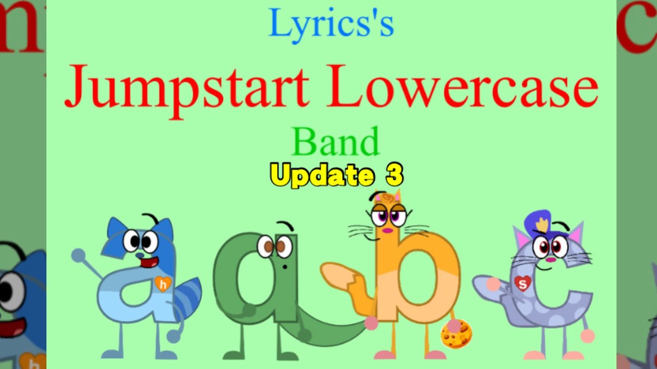 Lyrics S Lowercase Jumpstart Band Updated 3 Youtube