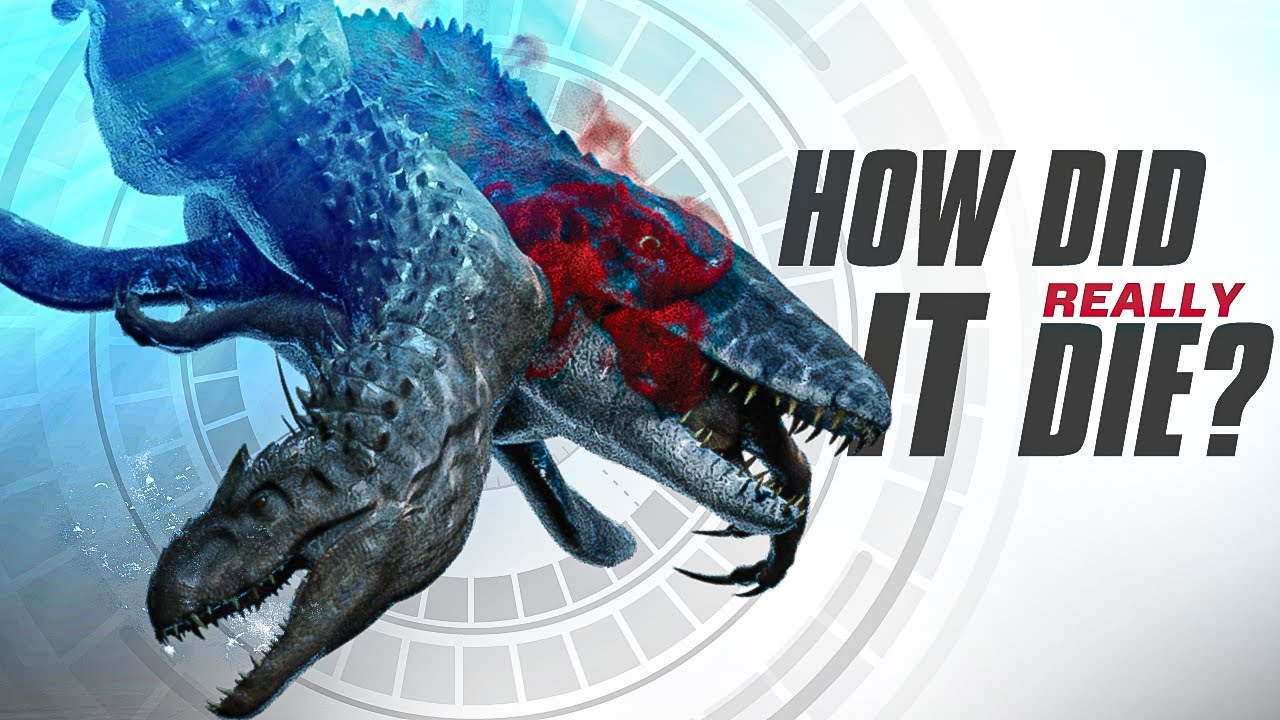 The Death Of The Indominus Rex Explained How It Really Died Youtube